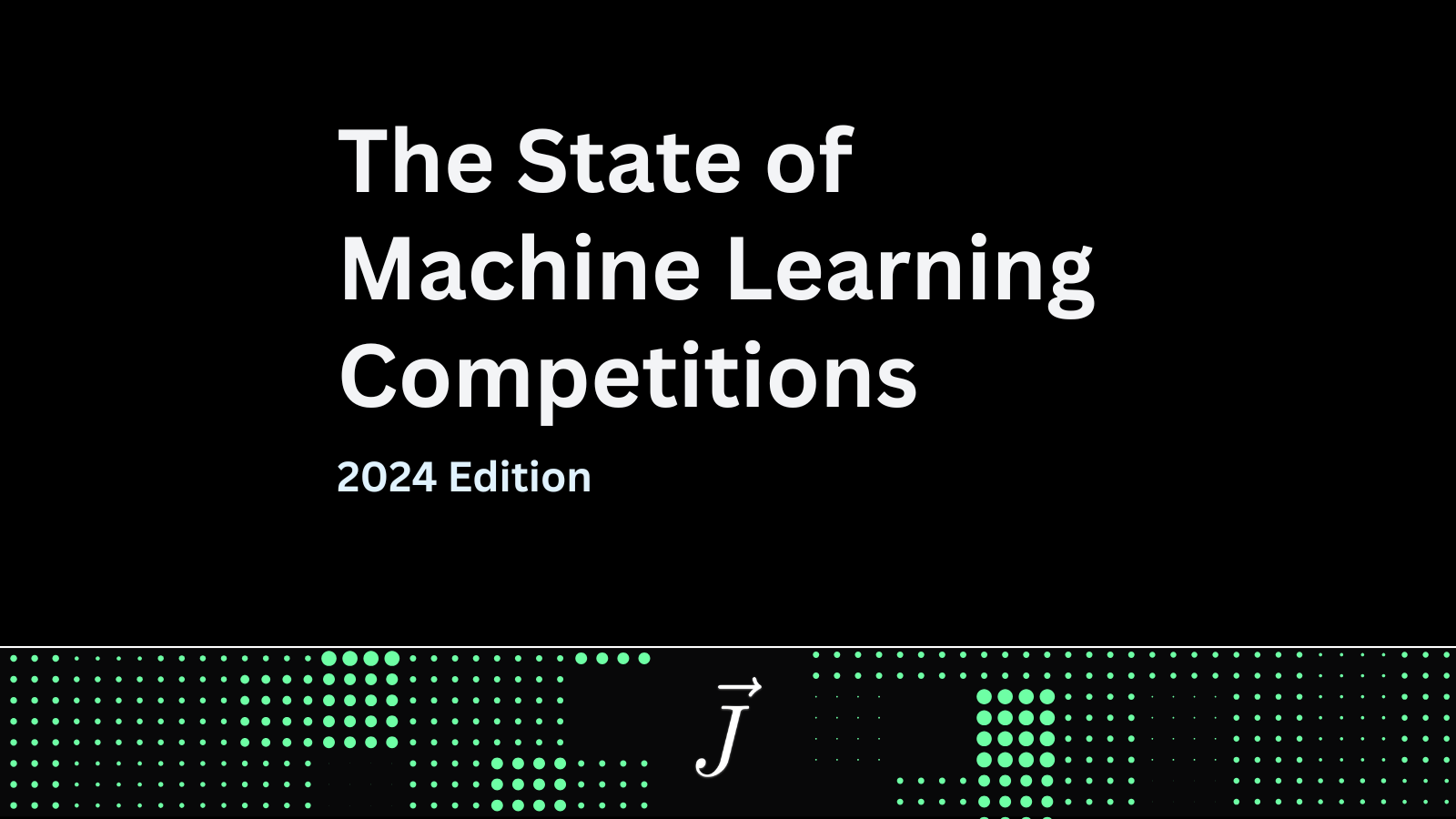 The State of Machine Learning Competitions | ML Contests